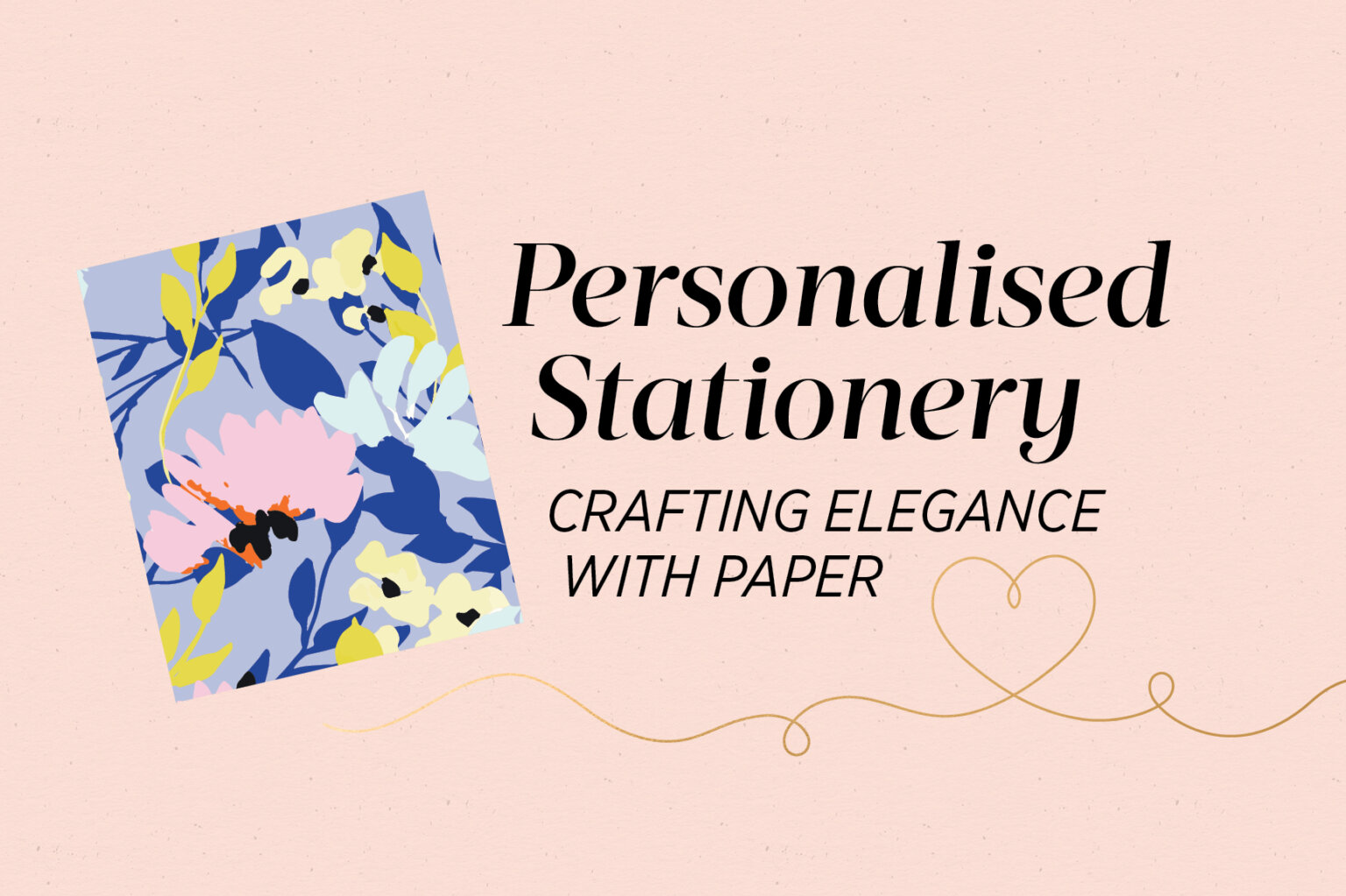 Personalised Stationery: Crafting Elegance with Paper | Mindful Puzzles